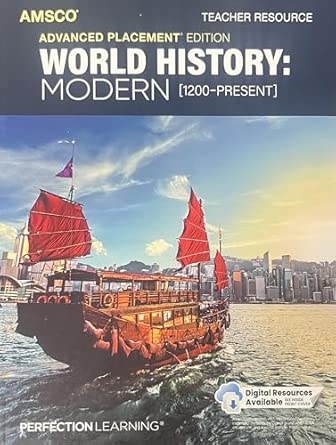 AMSCO Advanced Placement Edition, World History: Modern [1200-Present ...