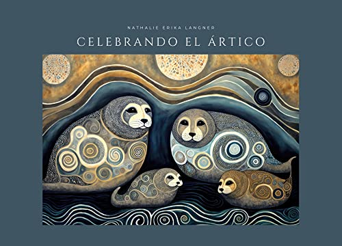 Celebrando el Ártico (BESTOJ) (Spanish Edition) eBook : LANGNER ...