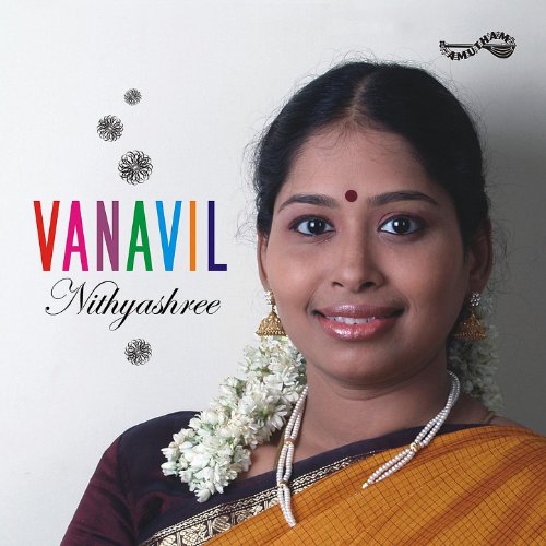 Play Vanavil - Nithyashree Mahadevan by Nithyasree Mahadevan on Amazon ...
