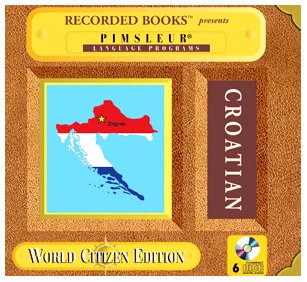 Amazon.com: Croatian World Citizen (Pimsleur Language Programme ...