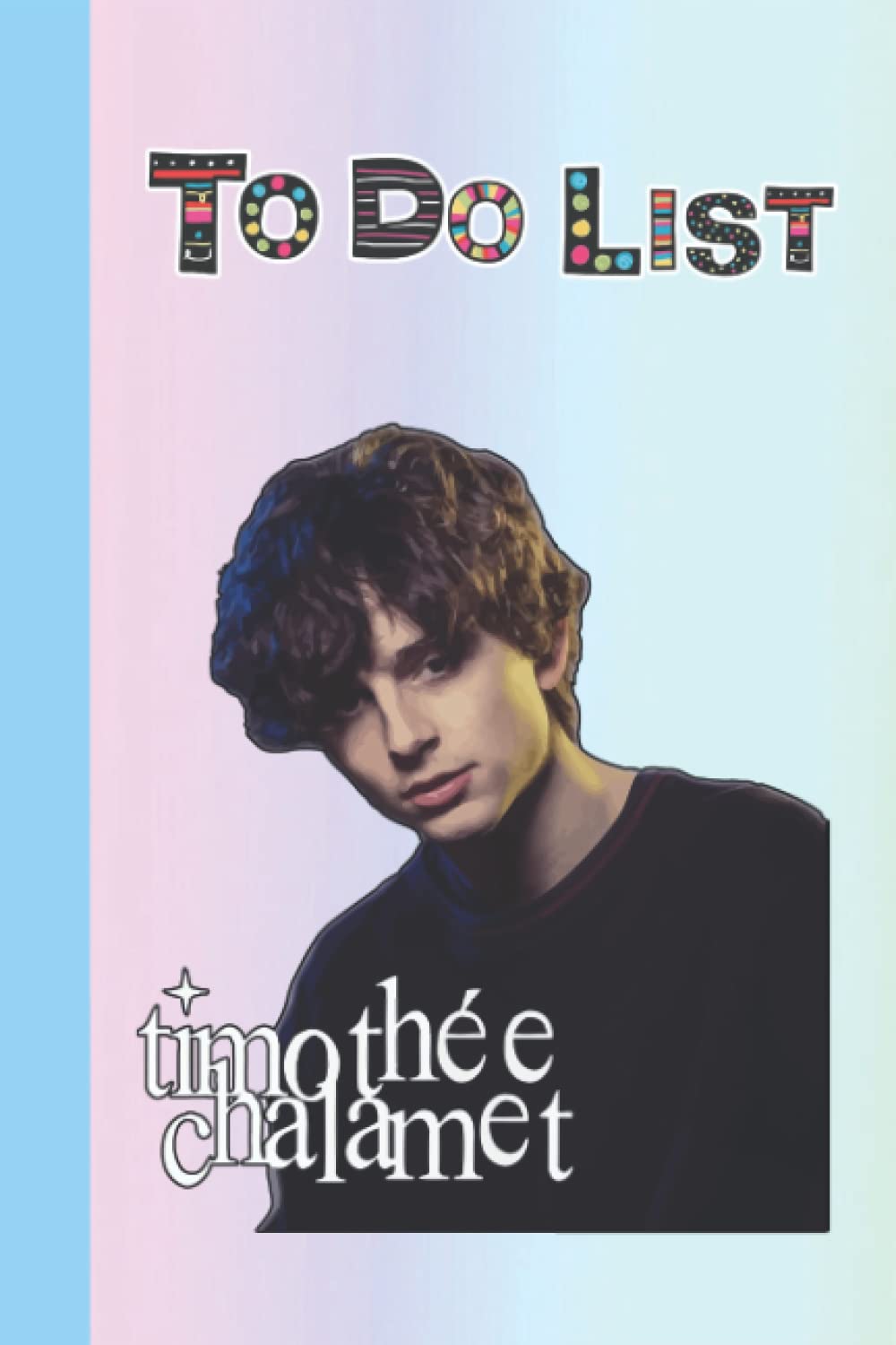 Timothee Chalamet To Do List Book Actor Merch Timothee Chalamet ...
