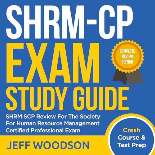 SHRM-CP Exam Study Guide: Complete Review Edition - Crash Course & Test ...