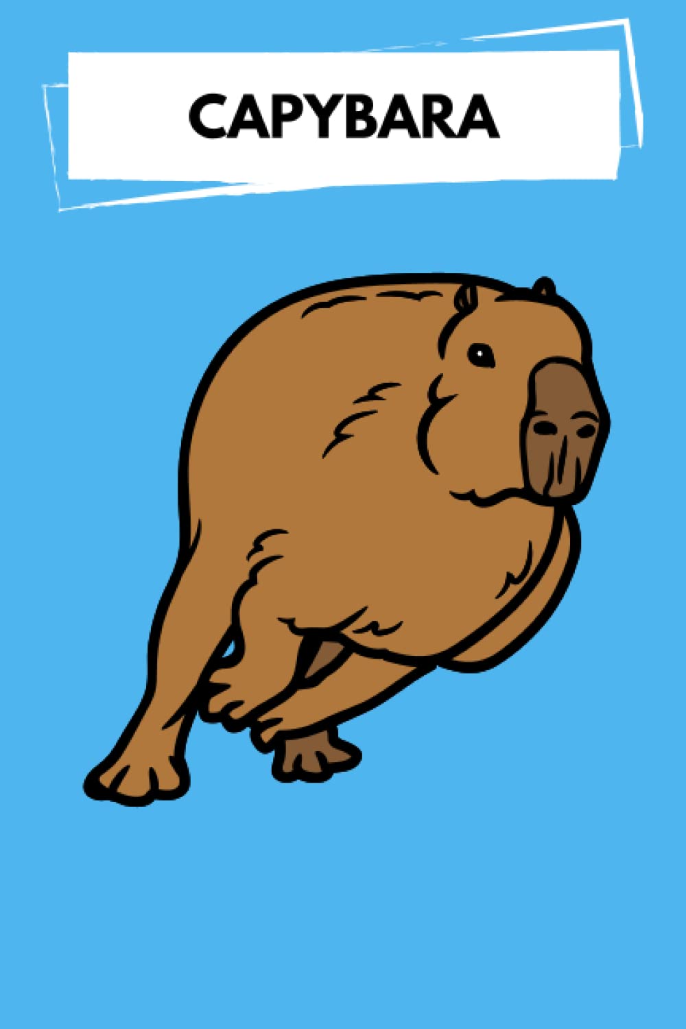 Capybara This Capybara Notebook Capybara Journal Beautifully Designed ...