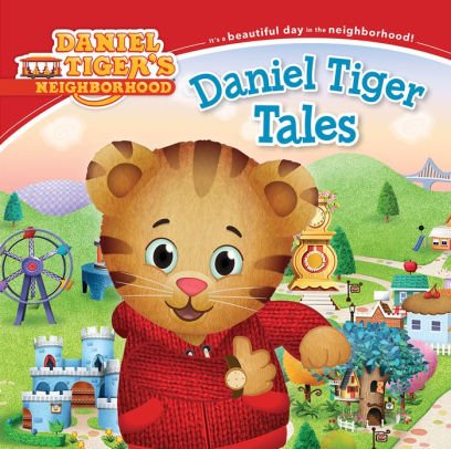 Daniel Tiger Takes (Daniel Tiger's Neighborhood): Becky Freedman ...