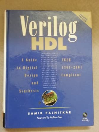 Verilog Hdl: A Guide to Digital Design and Synthesis: Palnitkar, Samir ...