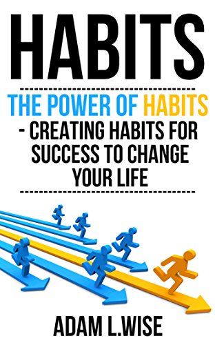 Amazon.com: Habits: The Power of Habits - Creating Habits For Success ...