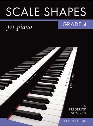 Frederick Stocken: Scale Shapes for Piano Grade 4 (Original Edition ...