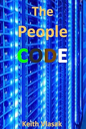 The People CODE eBook : Vlasak, Keith: Amazon.in: Kindle Store