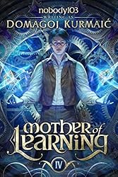 Amazon.com: Mother of Learning: ARC 1 eBook : nobody103, Kurmaic ...