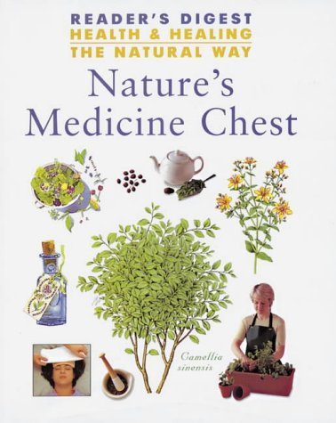 Nature's Medicine Chest (Health & Healing the Natural Way): READER'S ...