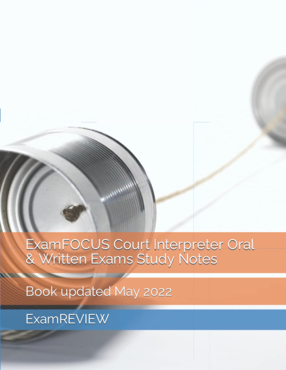 ExamFOCUS Court Interpreter Oral & Written Exams Study Notes ...
