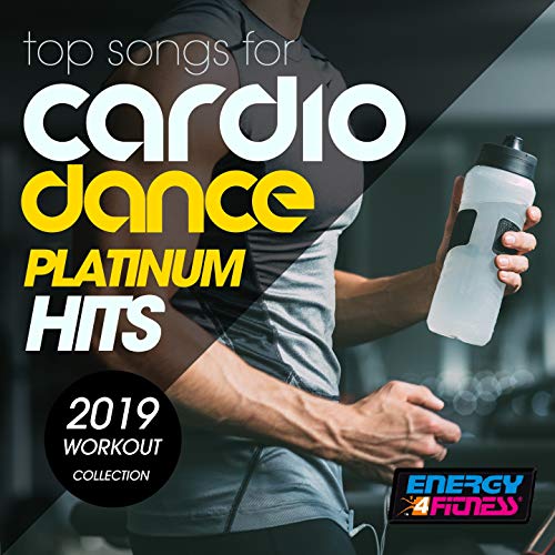 Play Top Songs for Cardio Dance Platinum Hits 2019 Workout Collection ...