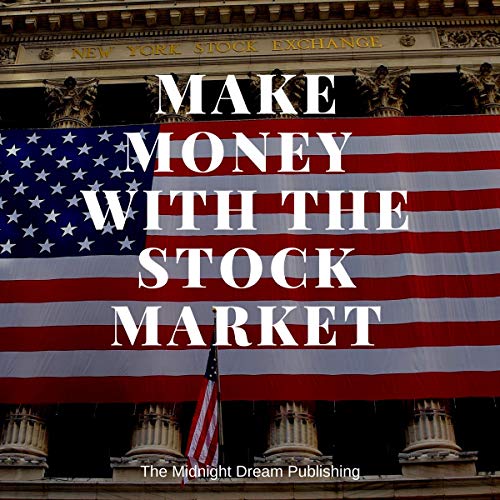 Amazon.co.jp: Stock Market: Make Money with the Stock Market: A ...