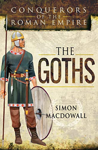 Amazon | The Goths (Conquerors of the Roman Empire) (English Edition ...