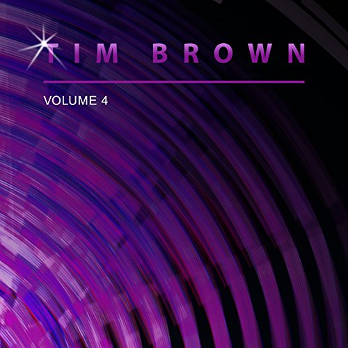 Amazon.com: Tim Brown, Vol. 4 : Tim Brown: Digital Music