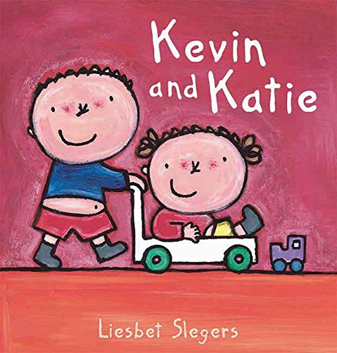 Kevin and Katie (Clavis Toddler: Emotions) : Slegers, Liesbet, Van Den ...