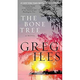 Amazon.com: The Bone Tree: A Novel (Penn Cage, 5): 9780062311139: Iles ...