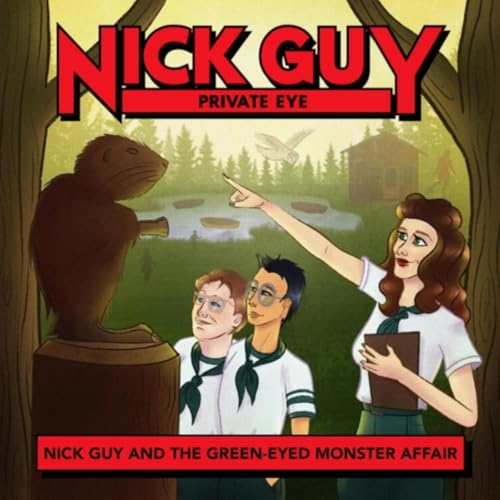 Play Nick Guy & the Green-Eyed Monster Affair by Nick Guy, Private Eye ...