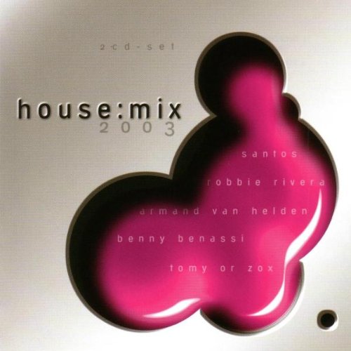 Various Artists - House Mix 2003 - Amazon.com Music