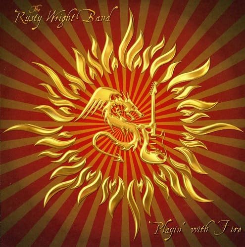The Rusty Wright Band - Playin with Fire - Amazon.com Music