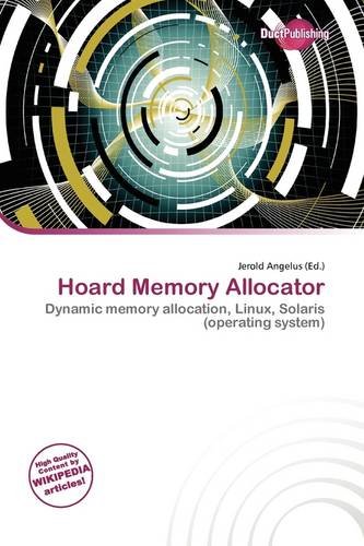 Amazon.co.jp: Hoard Memory Allocator : Angelus, Jerold: 洋書