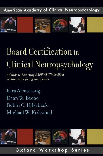 Board Certification in Clinical Neuropsychology: A Guide to Becoming ...