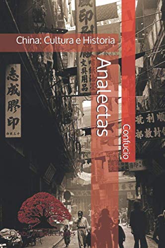 Amazon.com: Analectas (Spanish Edition): 9798660000379: Kongzi, Confucio, Luque Mazuelos ...