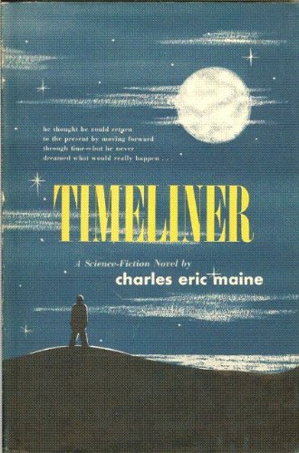 Timeliner: McIlwain, David, Charles Eric Maine: Amazon.com: Books