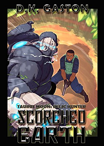 Taurus Moon: Scorched Earth - Kindle edition by Gaston, D K. Literature ...