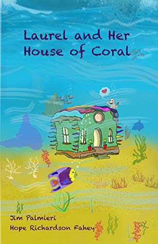 Amazon.co.jp: Laurel and Her House of Coral (Pelly the Pelican ...