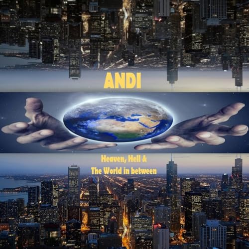 Spiele Heaven, Hell & the World in between von Andi auf Amazon Music ab