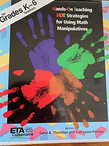 Hands-On-Teaching Strategies for Using Math Manipulatives, Teacher's ...