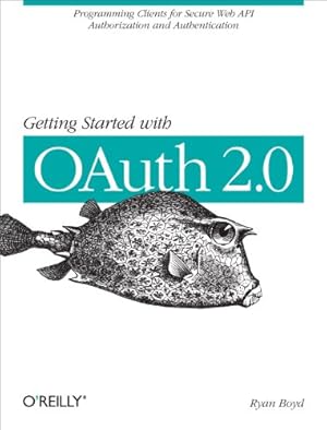 Amazon.com: OAuth 2.0: Getting Started in API Security (API-University ...