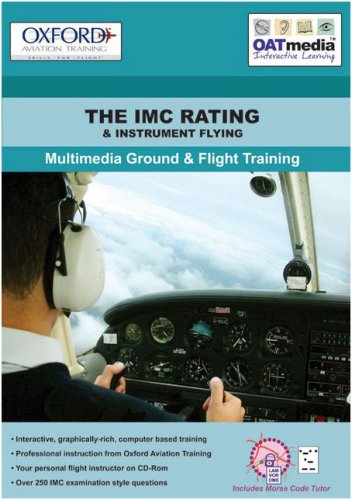 The IMC Rating and Instrument Flying: Multimedia Ground and Flight ...