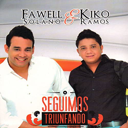 Amazon MusicでFawell Solano & Kiko RamosのSeguimos Triunfandoを再生する