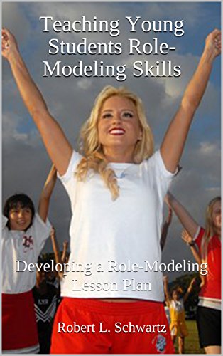 Amazon.com: Teaching Young Students Role-Modeling Skills: Developing a ...