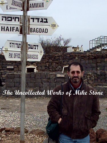 The Uncollected Works of Mike Stone eBook : Stone, Mike: Amazon.in ...