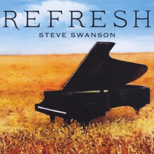 Play Refresh by Steve Swanson on Amazon Music
