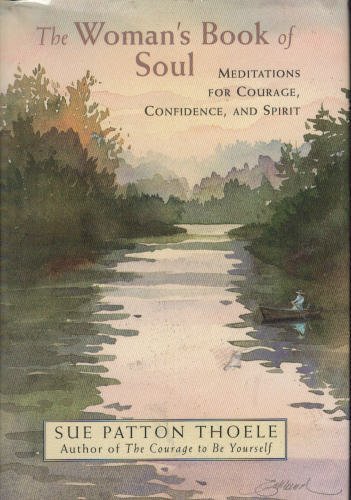 The Woman's Book of Soul: sue-patton-thoele: 9781567313505: Amazon.com ...