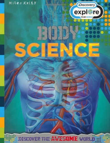 Discovery Explore Your World Body Science: 9781848106765: Amazon.com: Books