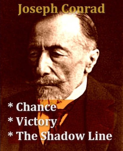 Joseph Conrad - Chance, Victory, & The Shadow Line - Kindle edition by ...