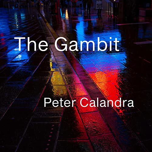Écouter The Gambit par Peter Calandra sur Amazon Music Unlimited ...