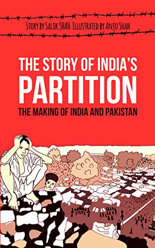 The Story of India's Partition: The Making of India and Pakistan ...