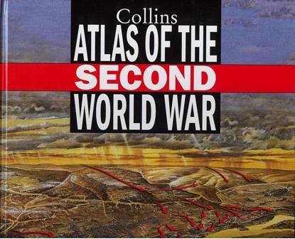 Collins Atlas of the Second World War: JOHN KEEGAN: 9780681504462 ...