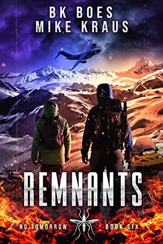 Remnants - The No Tomorrow Series Book 6: A Thrilling Post-Apocalyptic Survival Series - Kindle ...