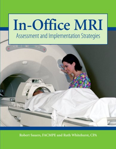 In Office MRI: Assessment and Implementation Strategies: 9781578396436 ...