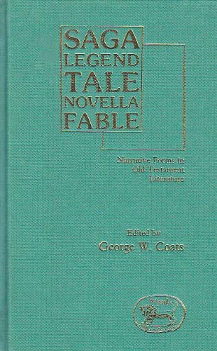 Saga, Legend, Tale, Novella, Fable: Narrative Forms in Old Testament ...