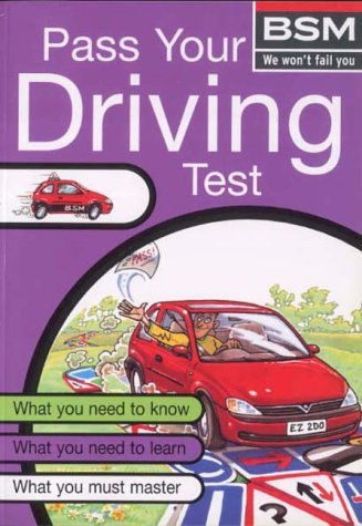 BSM Pass Your Driving Test: Amazon.co.uk: British School of Motoring ...