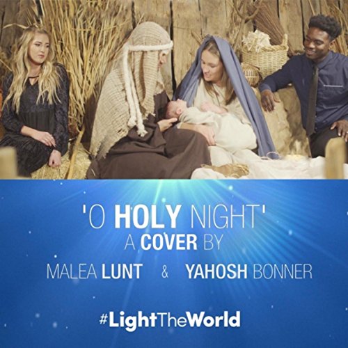 Play O Holy Night by Malea Lunt & Yahosh Bonner on Amazon Music