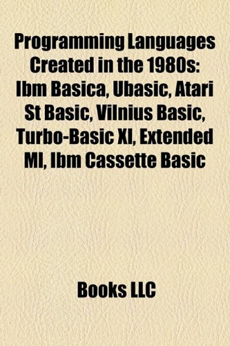 Programming Languages Created in the 1980s : LLC, Books: Amazon.it: Libri